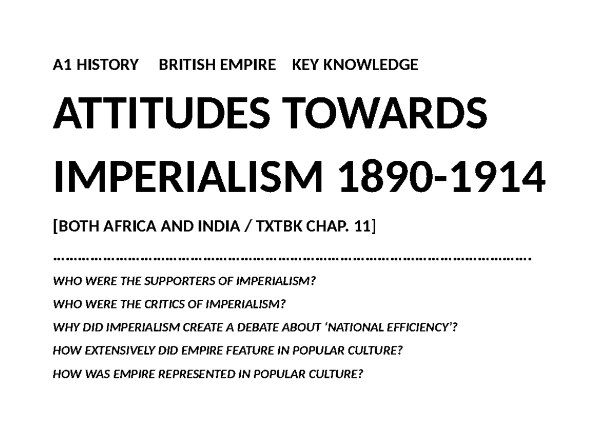 A1 HISTORY: Key Knowledge on Imperialism Attitudes (1890-1914) - Studocu