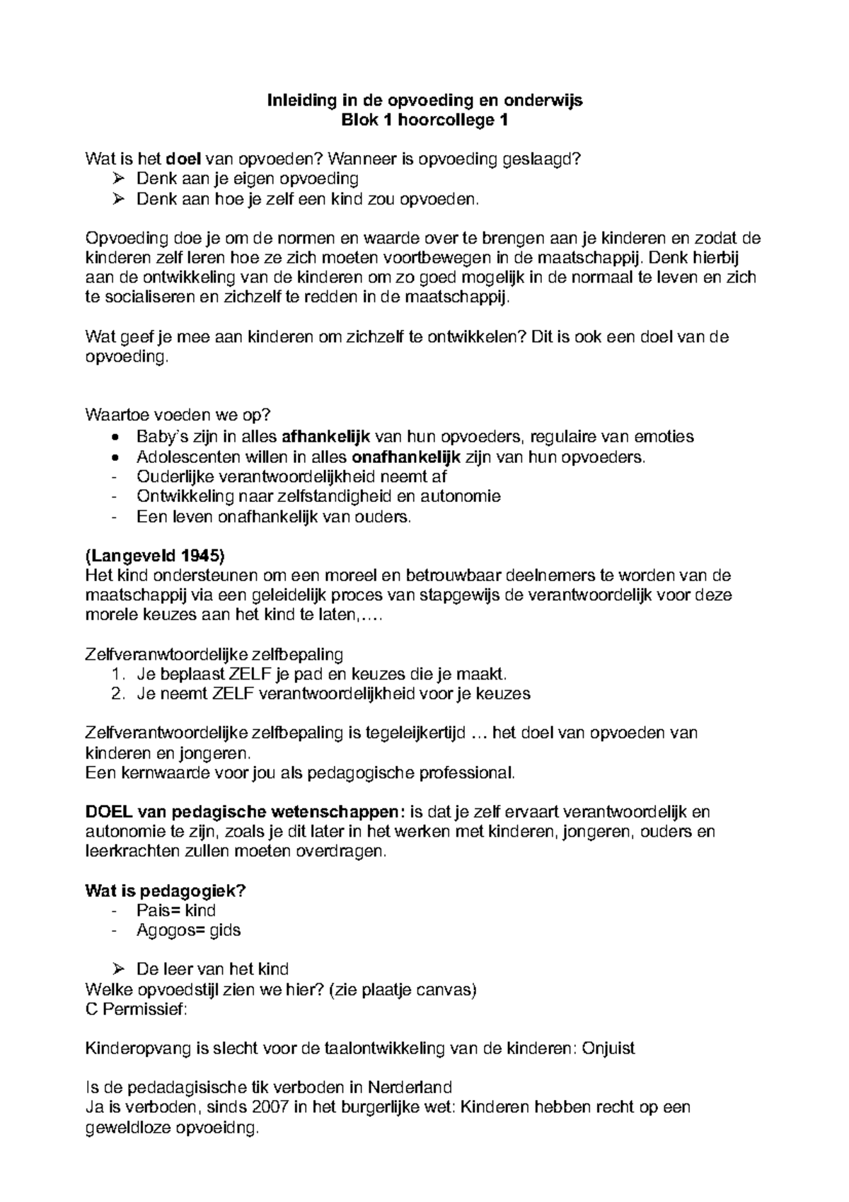 Inleiding in de Opvoeding en Onderwijs Blok 1: Doelen en Theorieën - Studeersnel