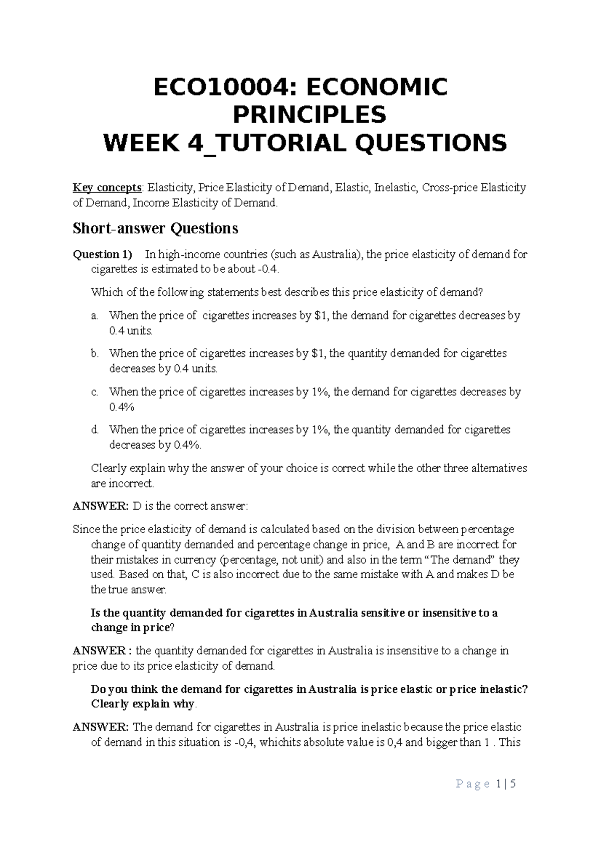 Week 4 Tutorial Questions ECO - ECO10004: ECONOMIC PRINCIPLES WEEK 4 ...