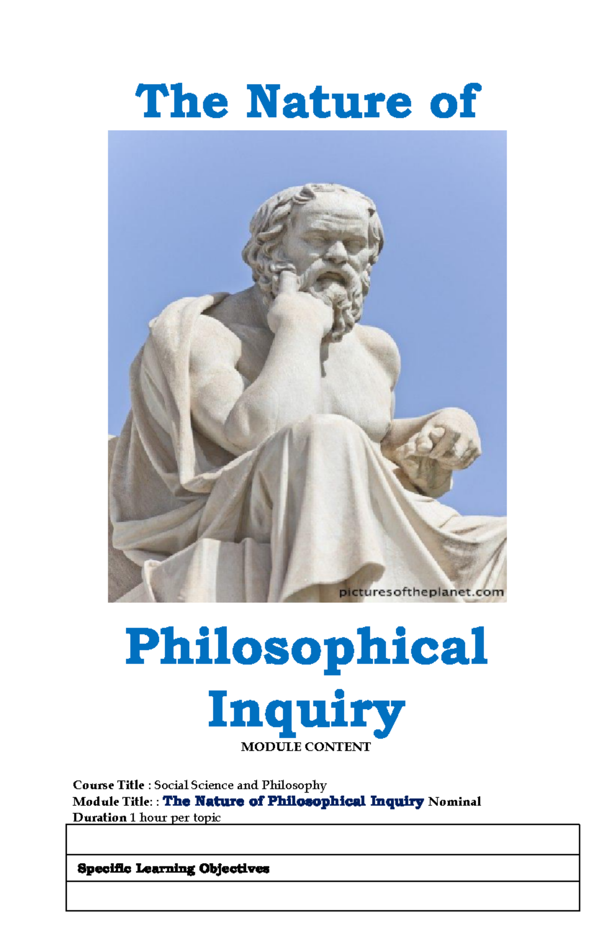 The Nature of Philosophical Inquiry - Identify and describe the major ...