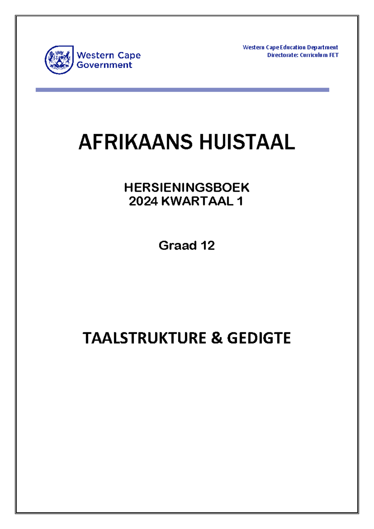 Graad 12 Afrikaans HT Hersieningsboek - KW 1 2024: Taalstrukture ...