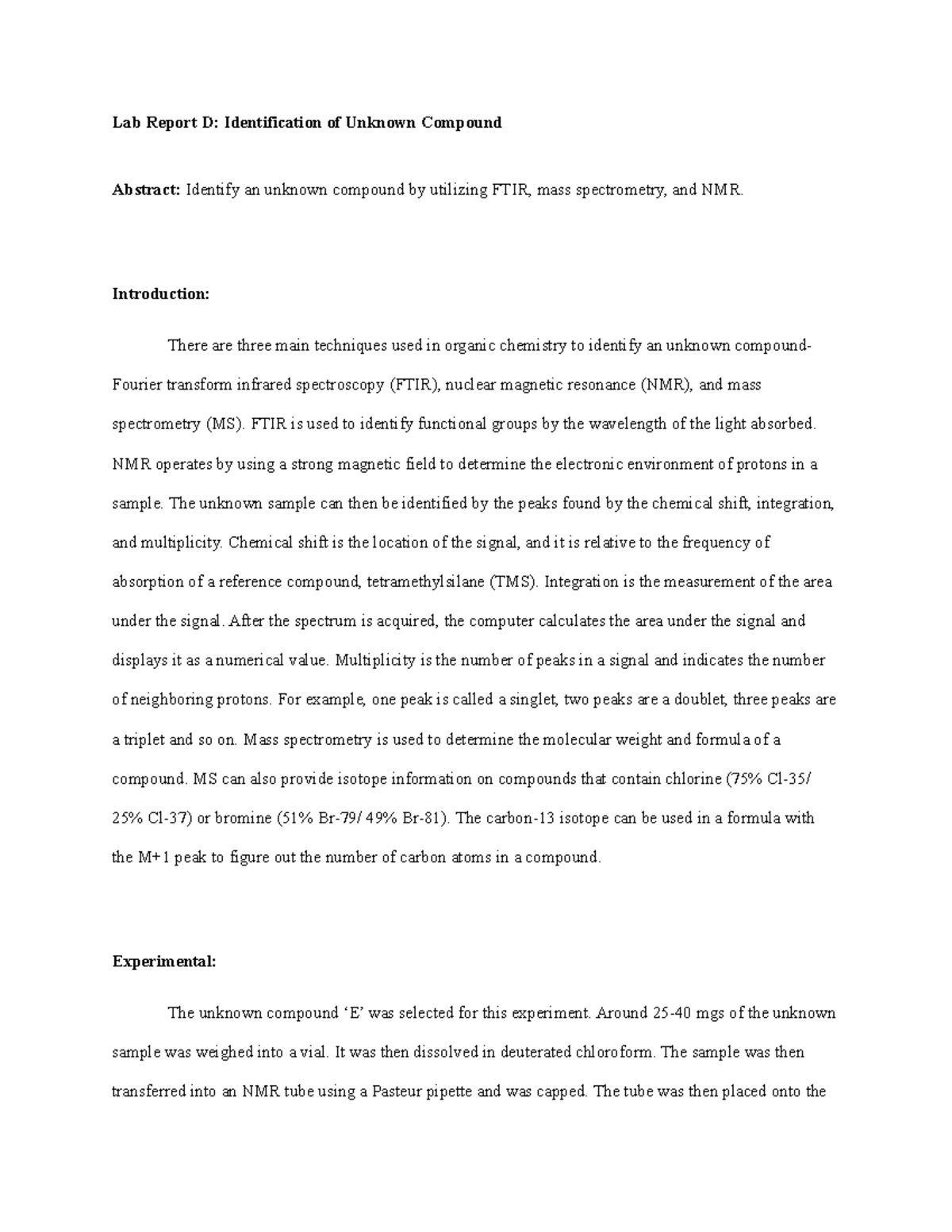 Lab Report D: Identifying an Unknown Compound Using FTIR, NMR, and MS - Studocu