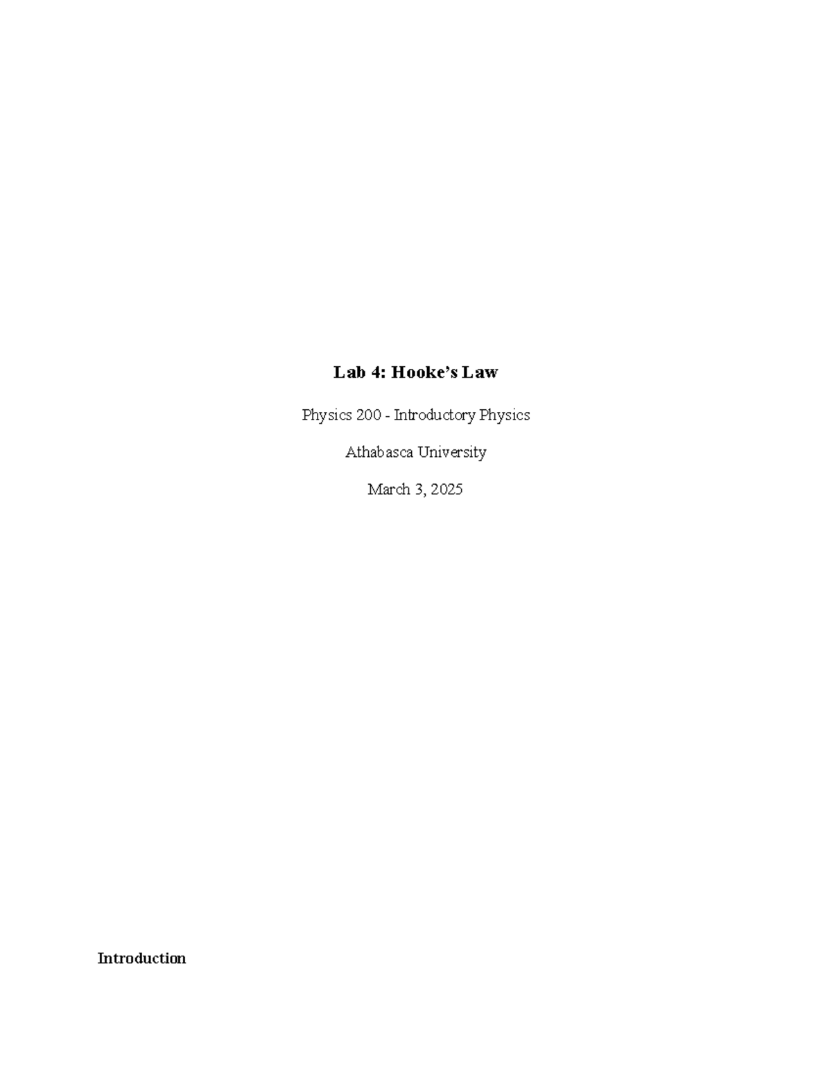 Lab Report #4: Investigating Hooke's Law in Physics 200 at Athabasca ...