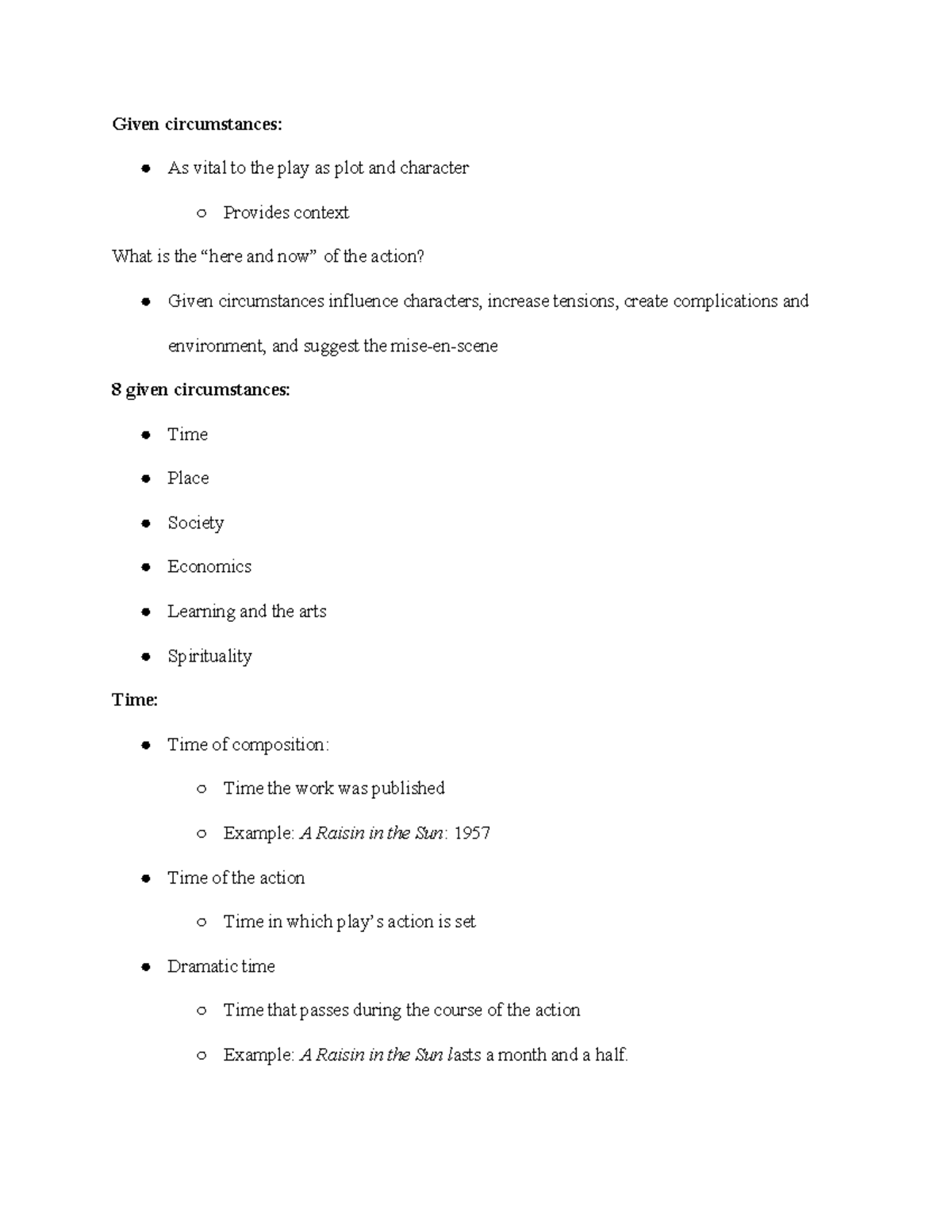 Given circumstances notes - Given circumstances: As vital to the play ...