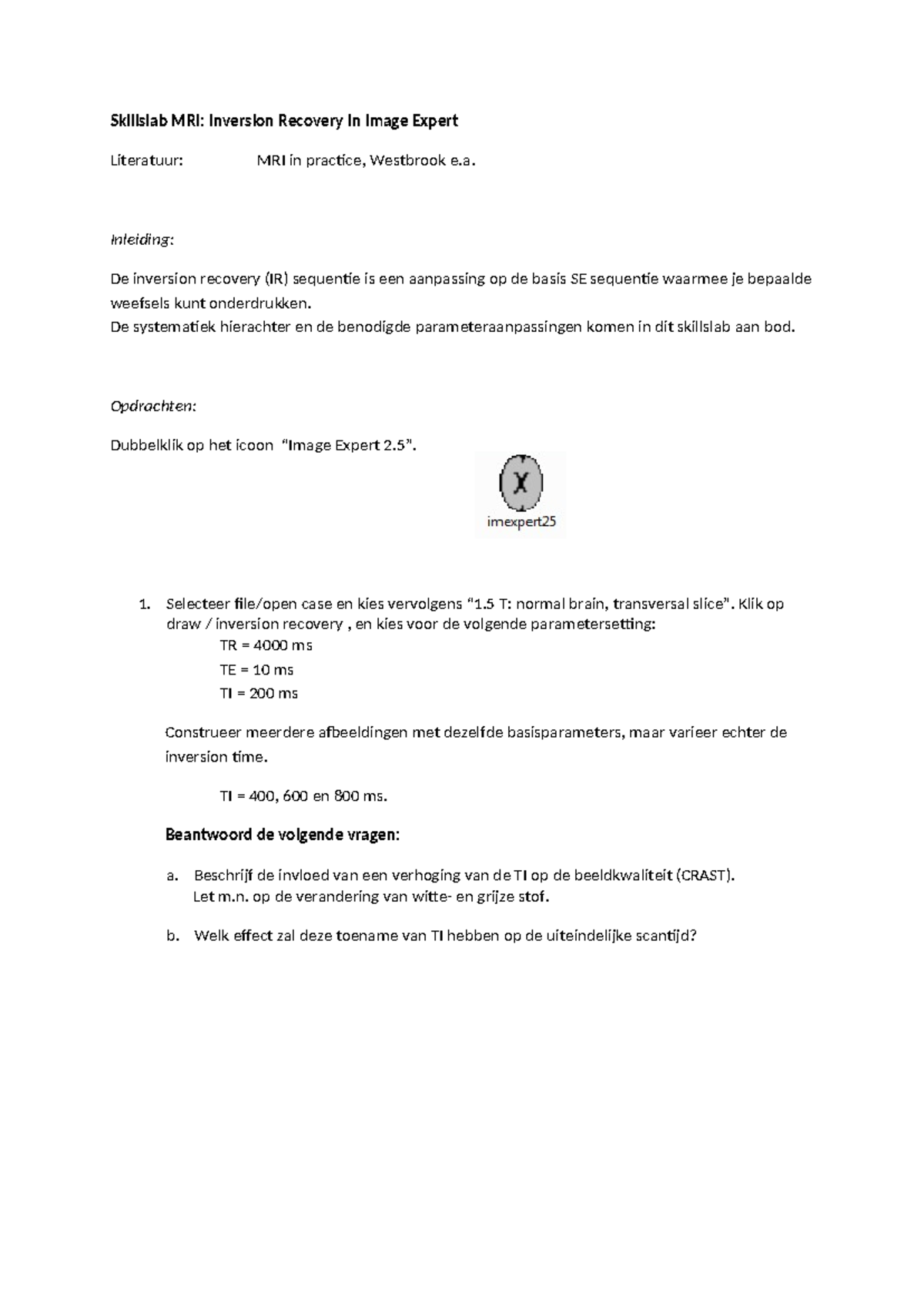 Skillslab MRI IR in IE - Inversion Recovery Techniques Explained ...