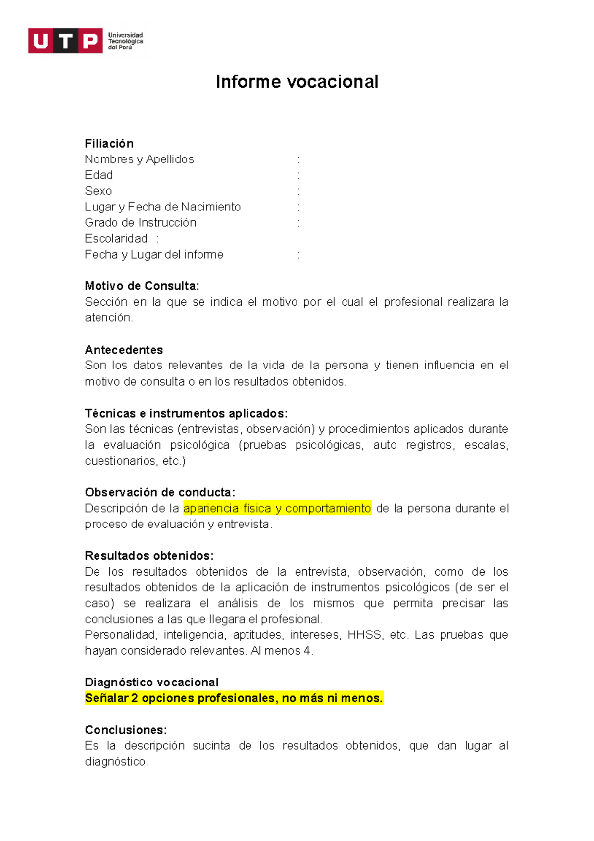 Modelo DE Informe- Psicologico - Informe vocacional Filiación Nombres y Apellidos : Edad : Sexo ...
