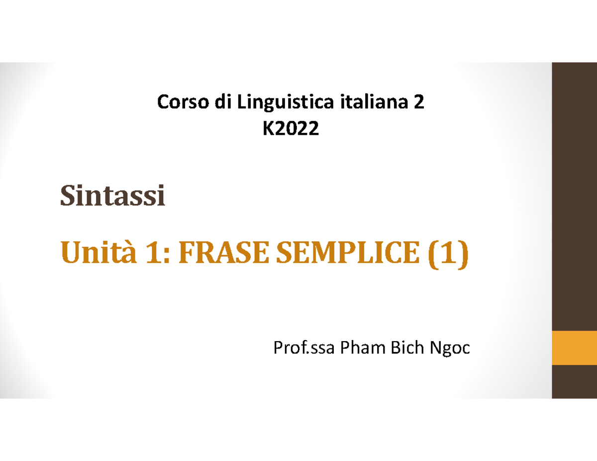 Lez.6 - Sintassi - Frase semplice (parte 1) -SV - Sintassi Unità 1 ...