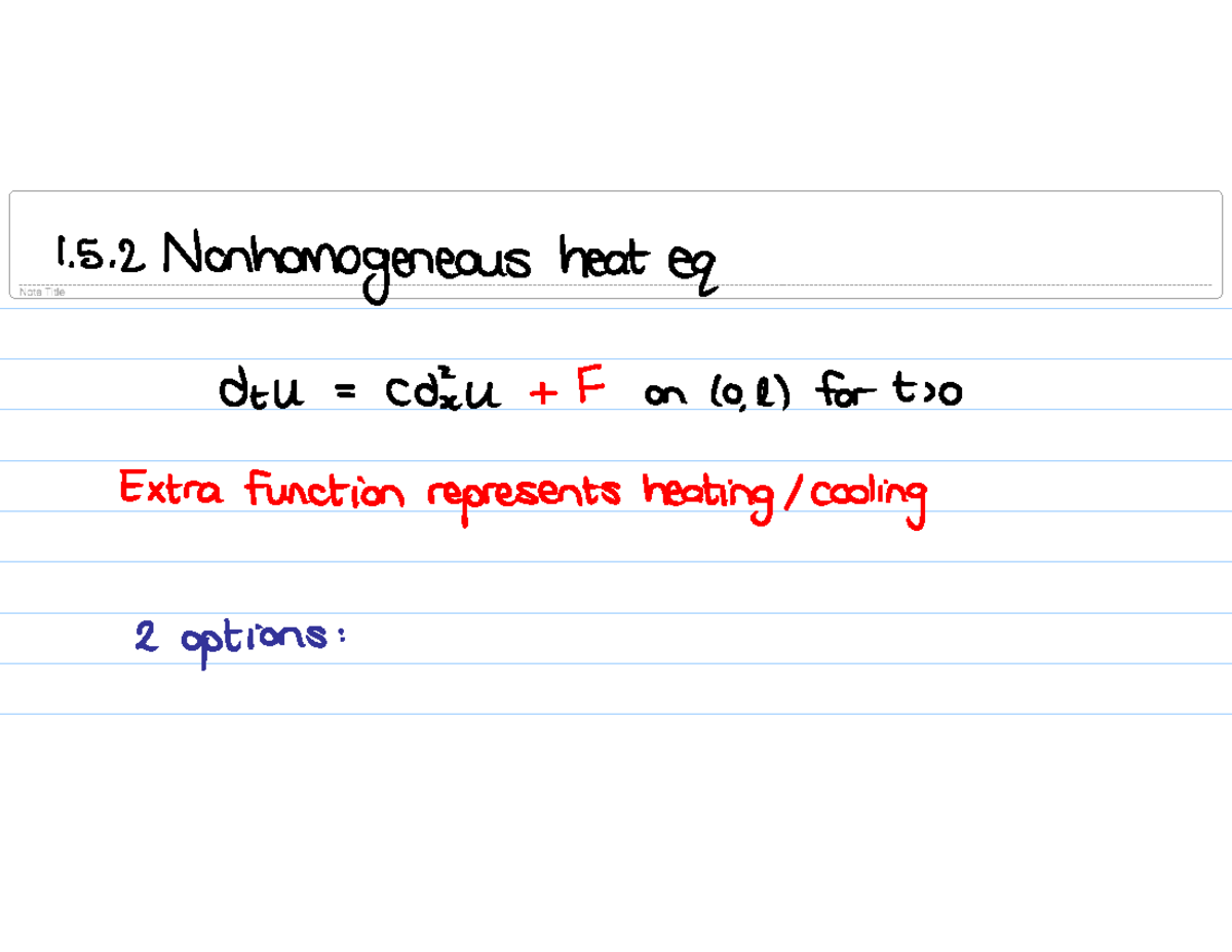 Lecture 7 & 8: Non-Homogeneous Heat Equation (152) - Studocu
