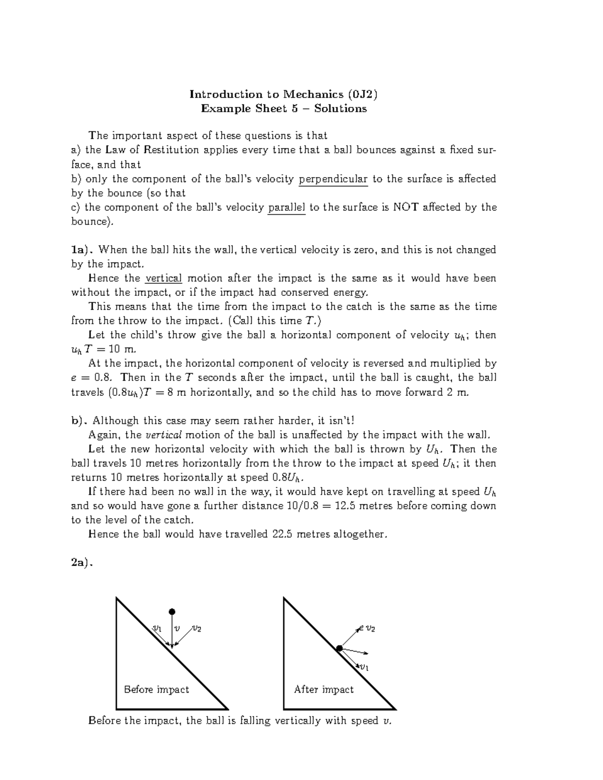 Introduction to Mechanics (0J2) Example Sheet 5 Solutions - Studocu