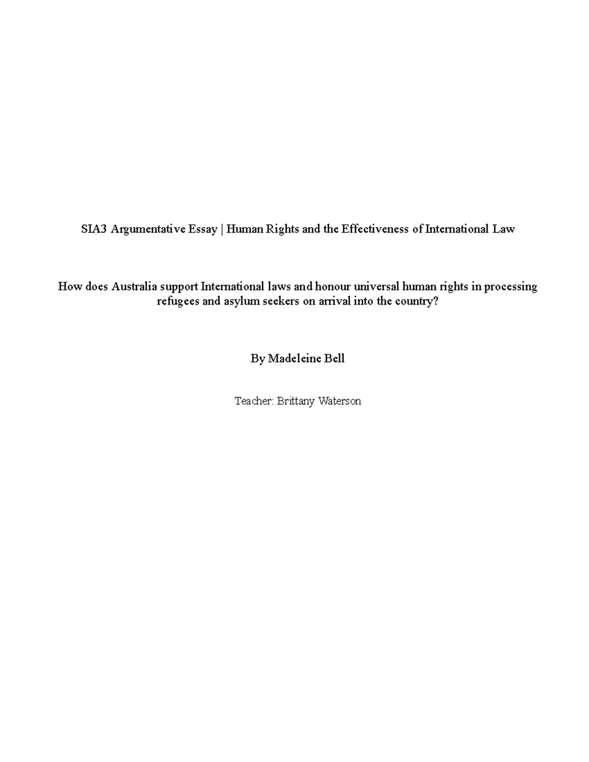 SIA3 Argumentative Essay: Australia’s Refugee Law and Human Rights ...