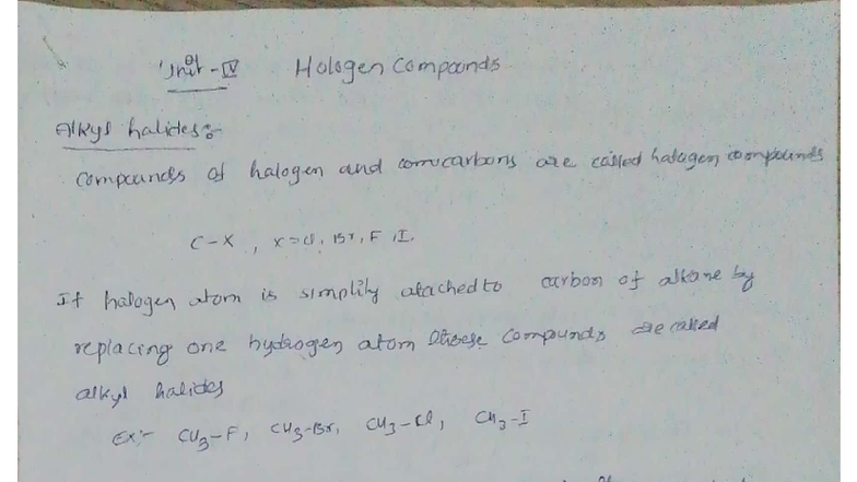 Alkyl Halides Lecture III & IV: Understanding Halogen Compounds - Studocu