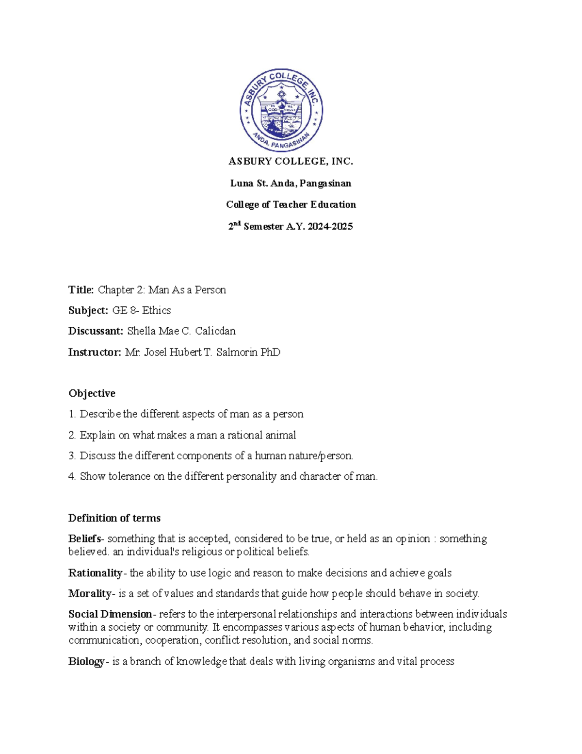 Ethics Discussion 1 - Man as a person - ASBURY COLLEGE, INC. Luna St ...