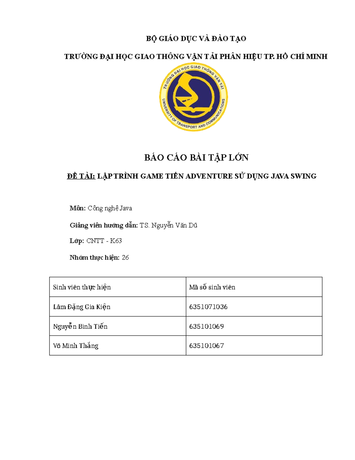 Báo Cáo BTL Java Tien-adventure - BỘ GIÁO DỤC VÀ ĐÀO TẠO TRƯỜNG ĐẠI HỌC GIAO THÔNG VẬN TẢI PHÂN ...