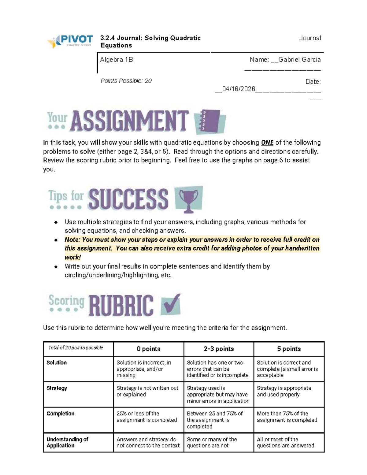 Algebra 1B 3.2.4 Journal: Solving Quadratic Equations Assignment - Studocu