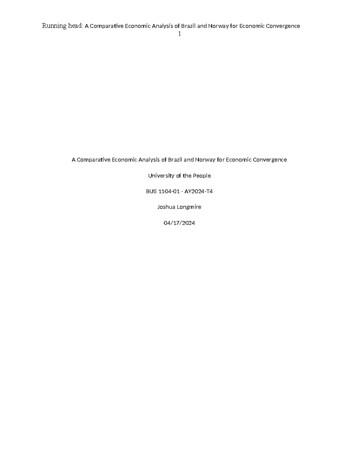 Assignment Activity Unit 1docx - Running head: A Comparative Economic ...