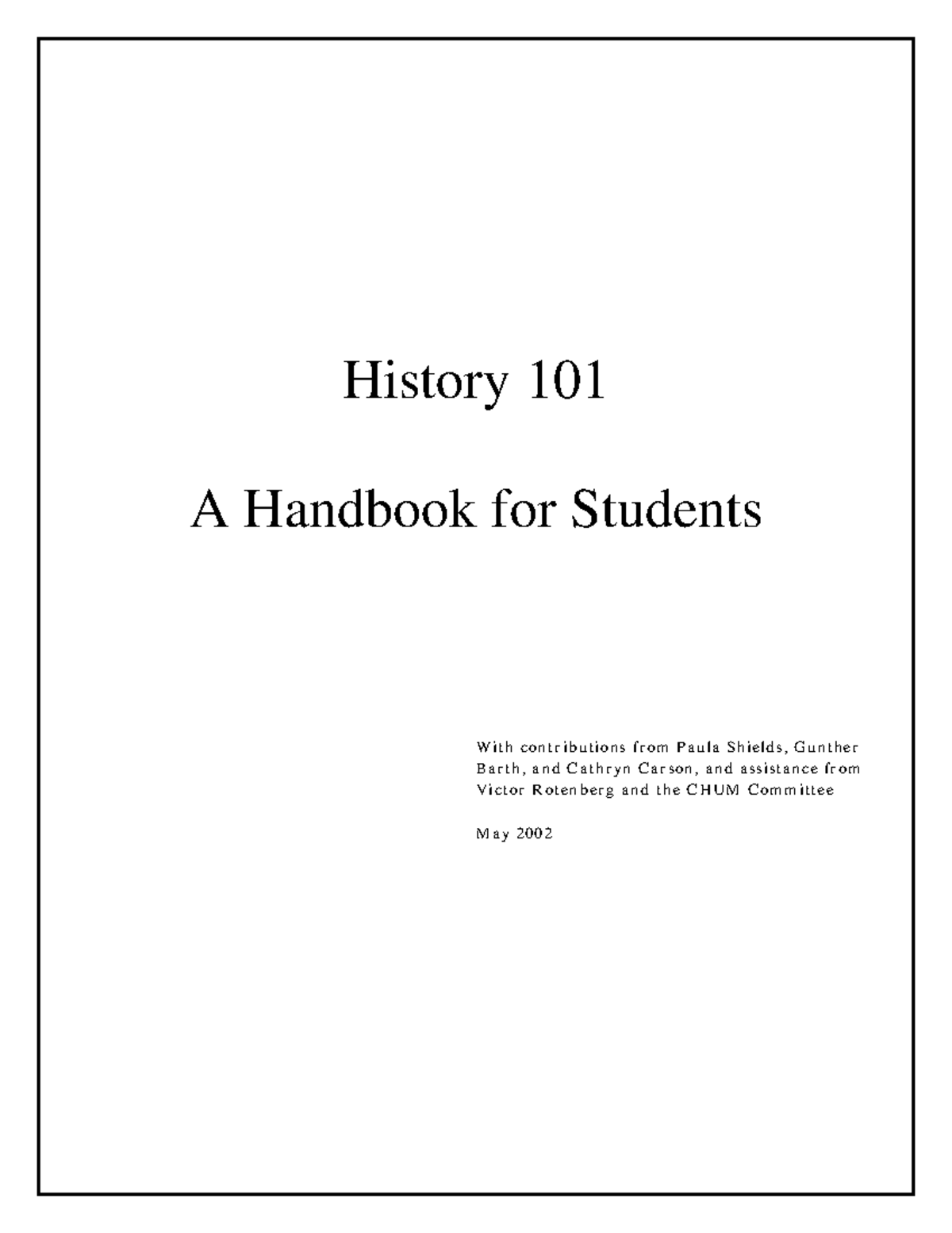 History 101: Comprehensive Student Handbook & Lecture Notes - Studocu