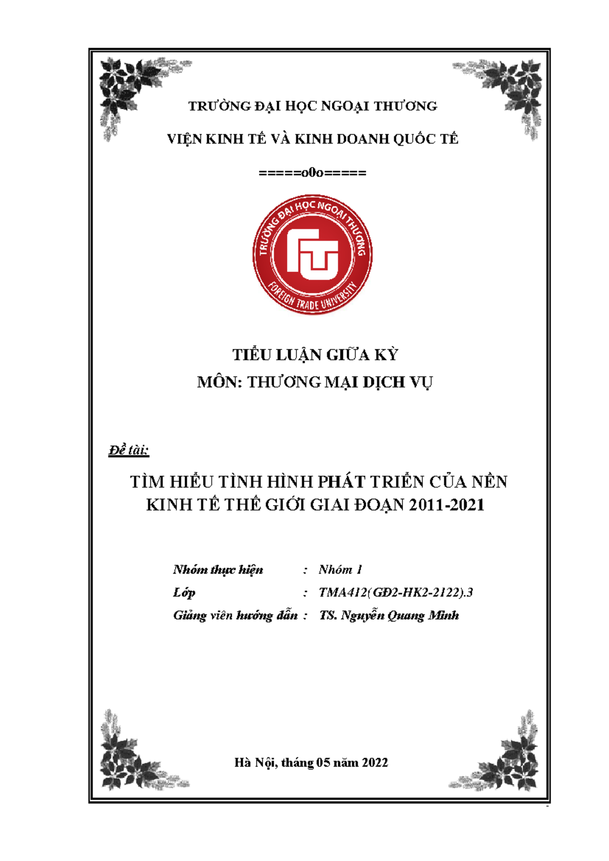 Nhóm 1 Tình hình nền KTTG 2011 2021 - TRƯỜNG ĐẠI HỌC NGOẠI THƯƠNG VIỆN ...