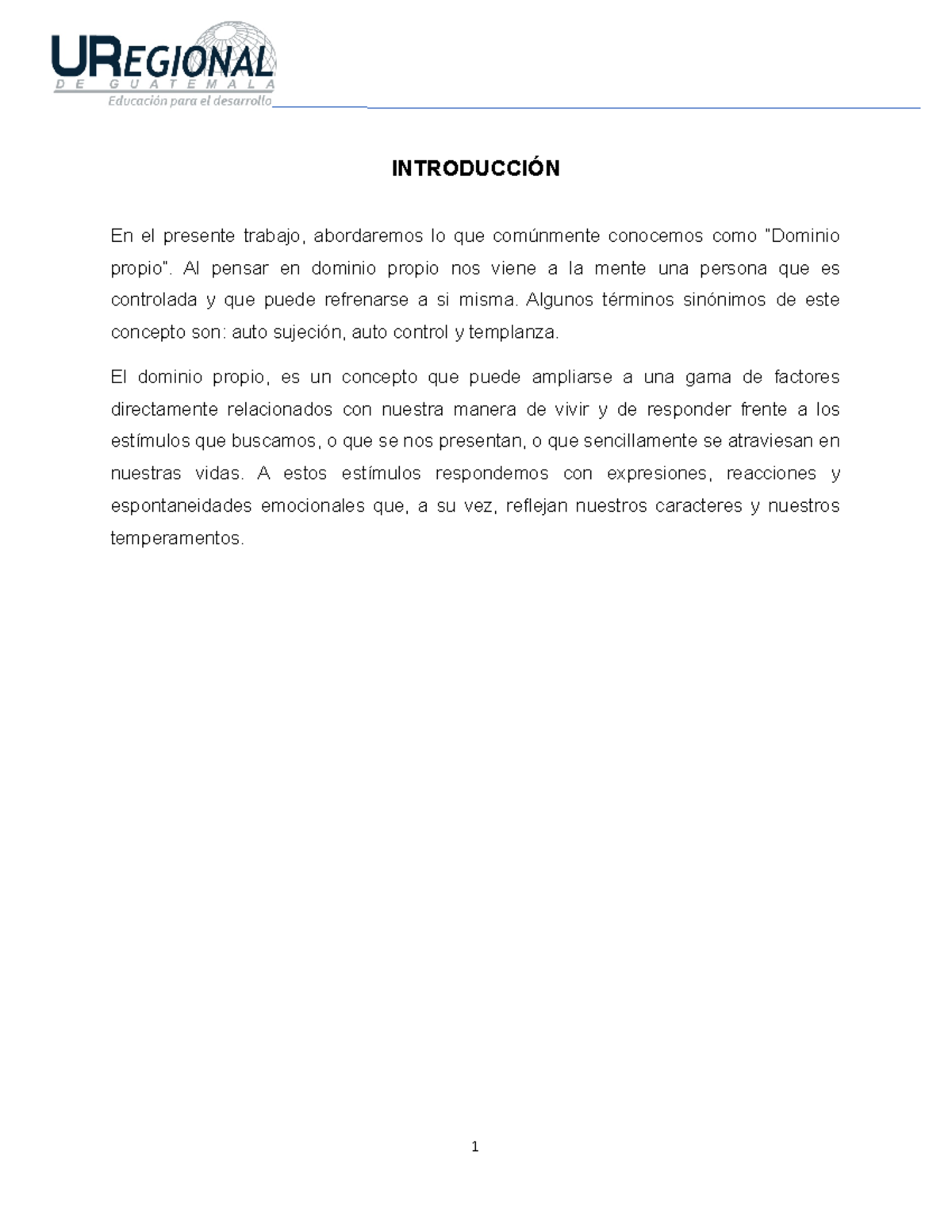 Dominio propio - INTRODUCCIÓN En el presente trabajo, abordaremos lo ...