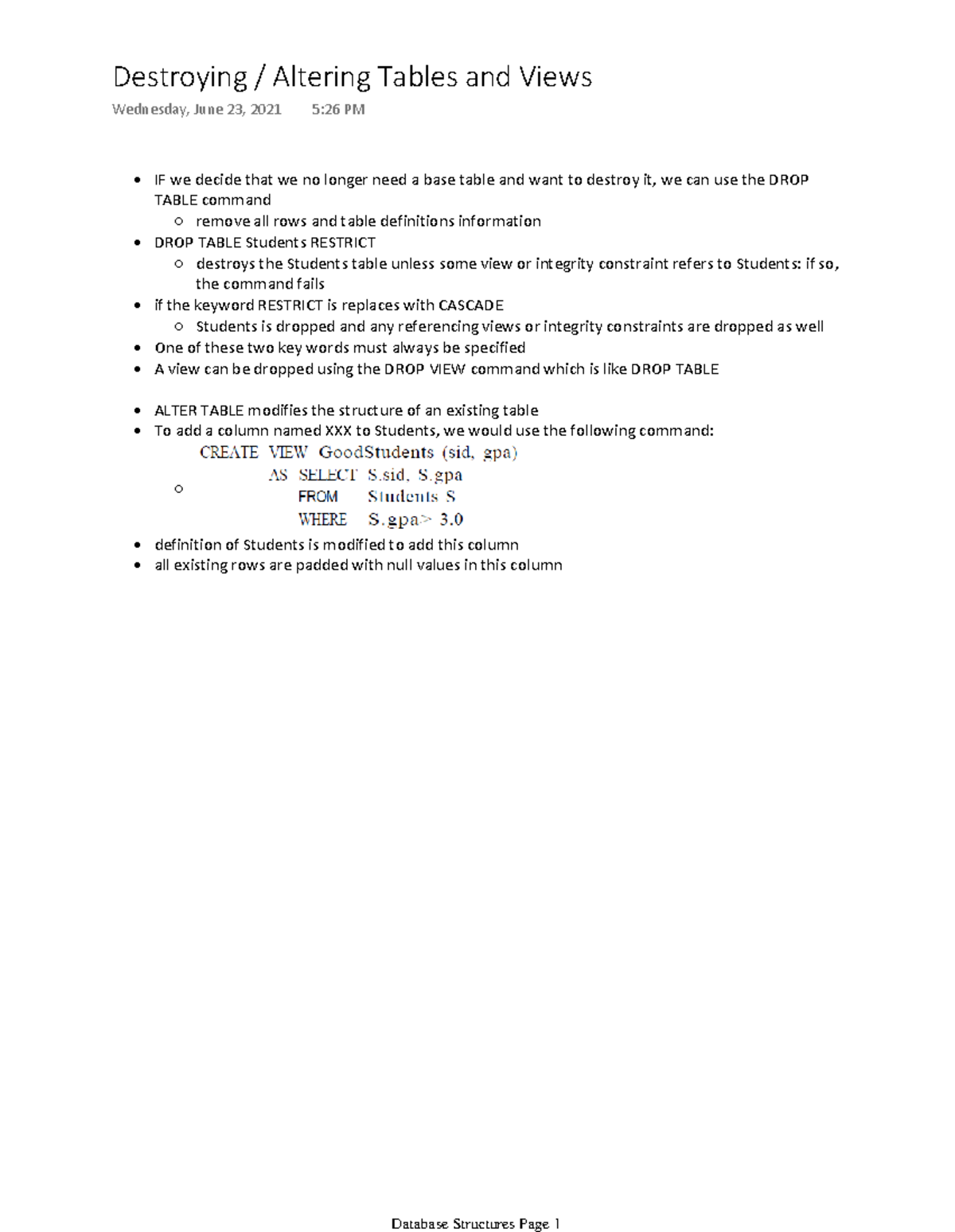 Destroying Altering Tables and Views - IF we decide that we no longer ...