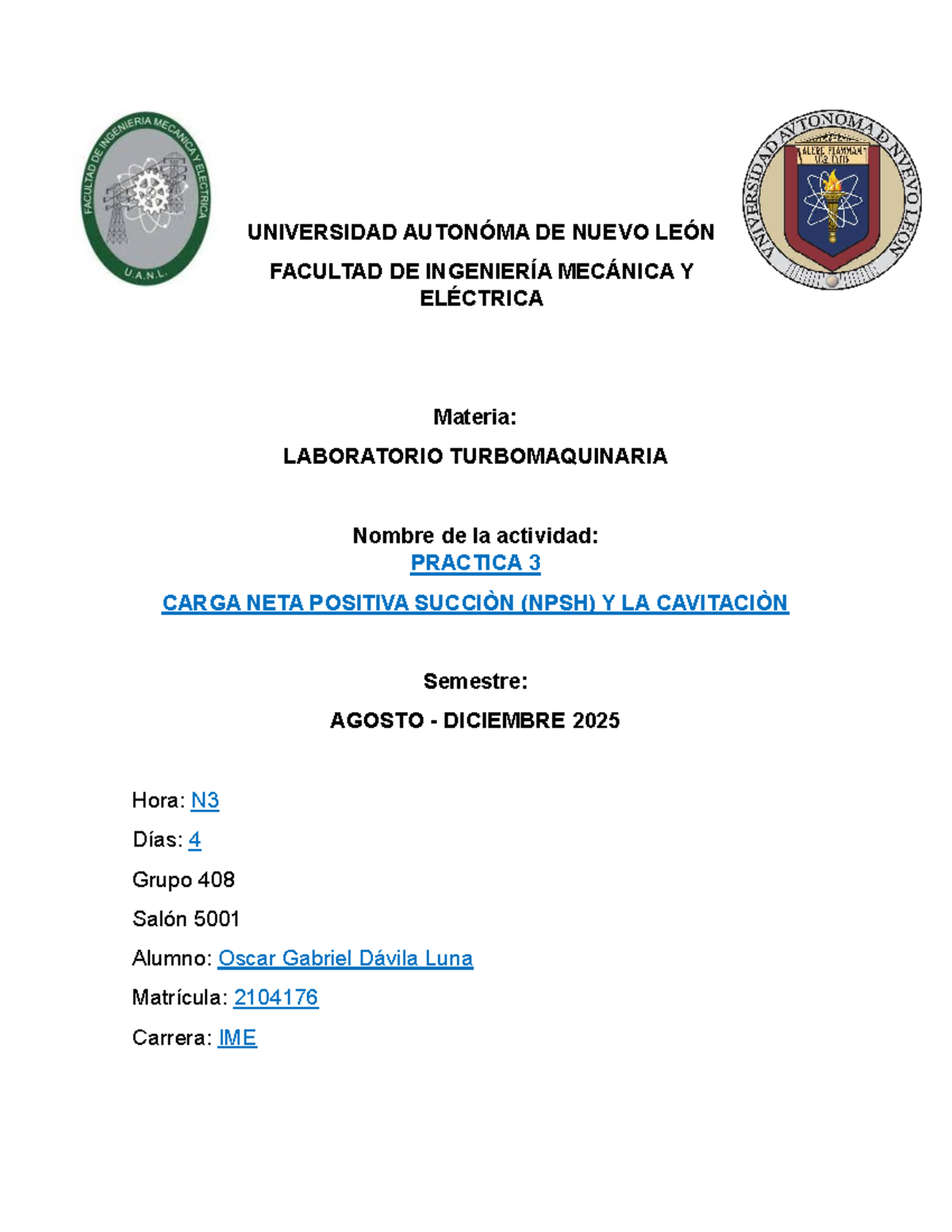 Práctica 3: Carga Neta Positiva Succión (NPSH) y Cavitación - IME ...