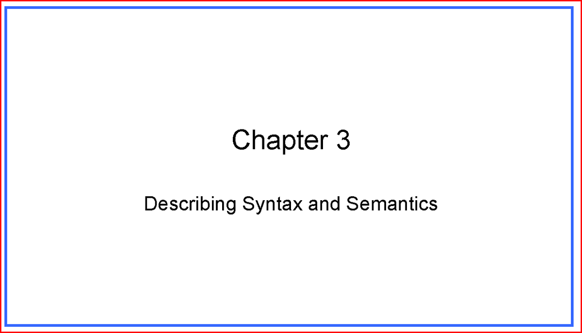 Chapter 3: Syntax and Semantics Overview - PPT - Studocu