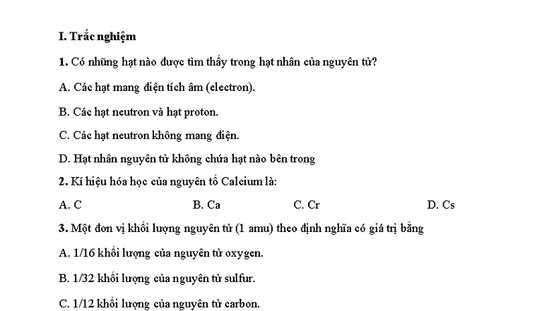Bài tập nguyên tử - kjhu - I. Trắc nghiệm Có những hạt nào được tìm ...
