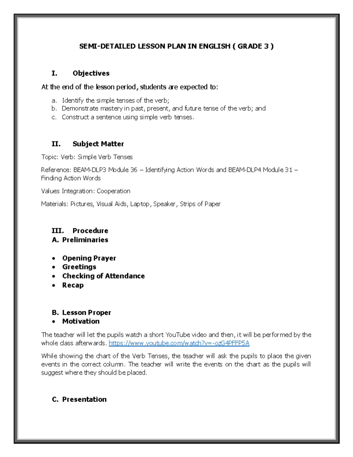 Group 2 (Verbs) - SEMI-DETAILED LESSON PLAN IN ENGLISH ( GRADE 3 ) I ...
