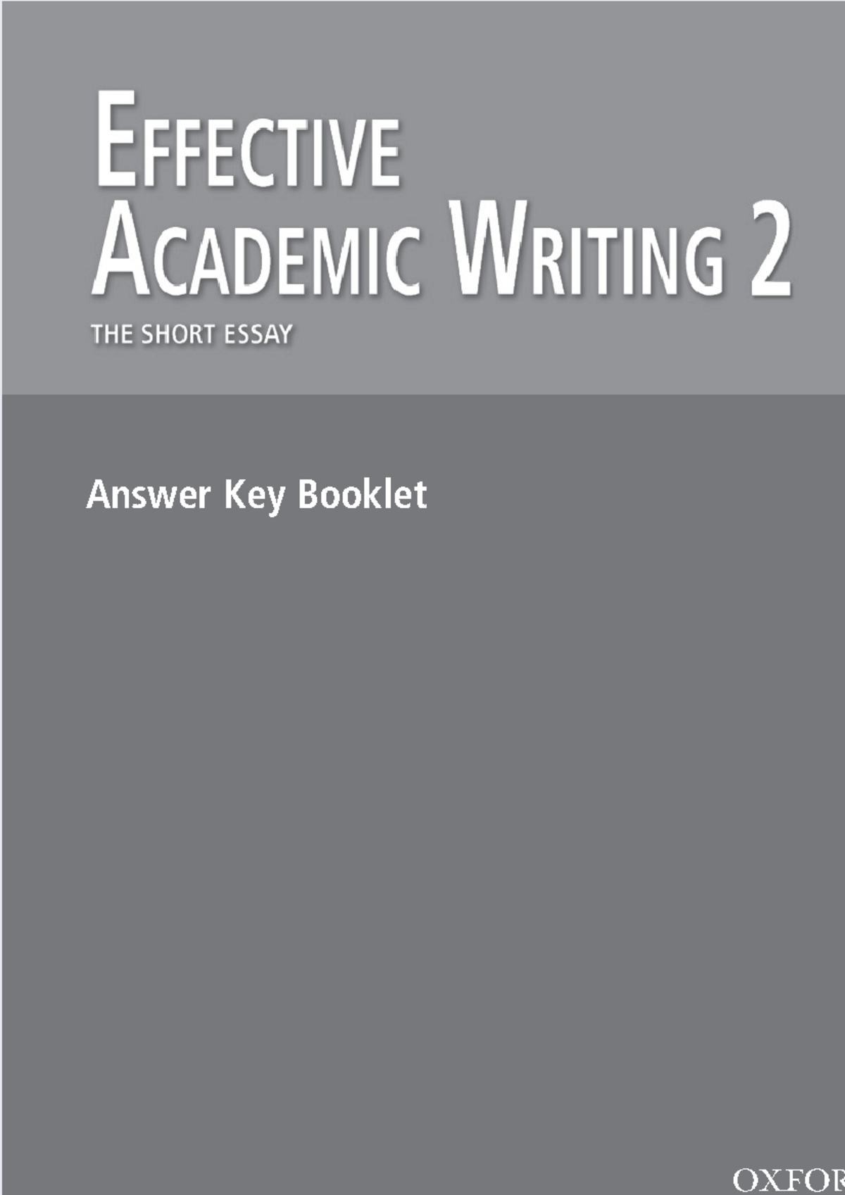 Effective Academic Writing 2: Answer Key & Explanations - Studocu