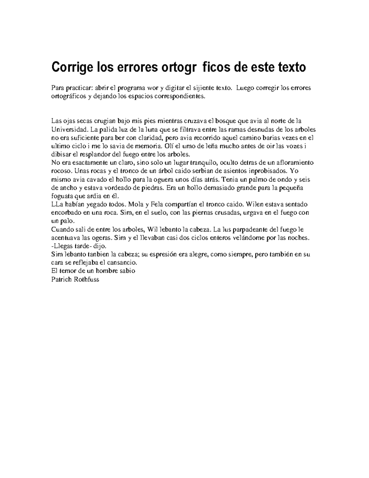 Corrige los errores ortográficos de este texto - Corrige los errores ...