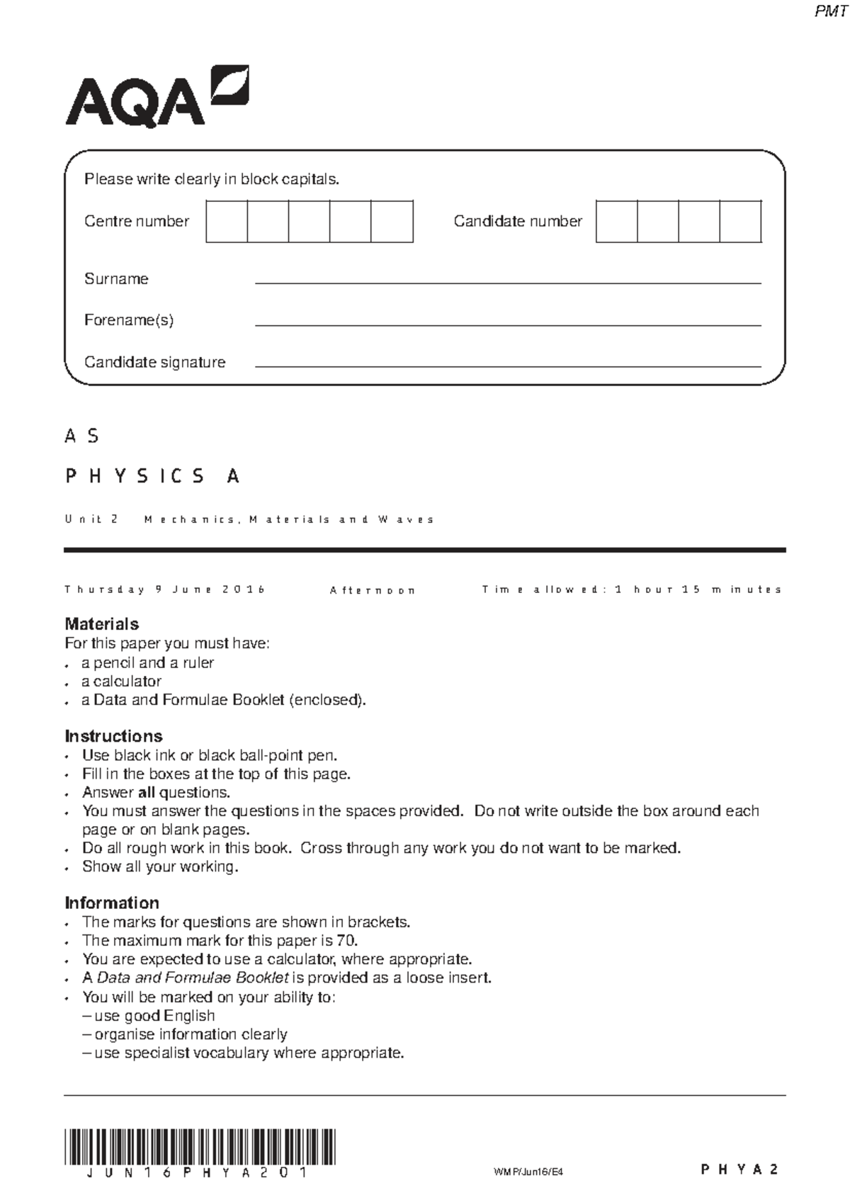 June 2016 QP - Unit 2 AQA Physics A-level - AS PHYSICS A Unit 2 ...