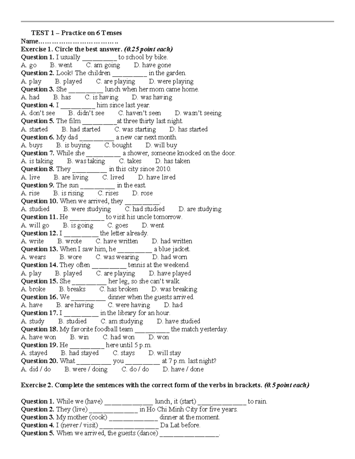 TEST 1 & 2: Practice on 6 Tenses Exercises (B1 Level) - Studocu