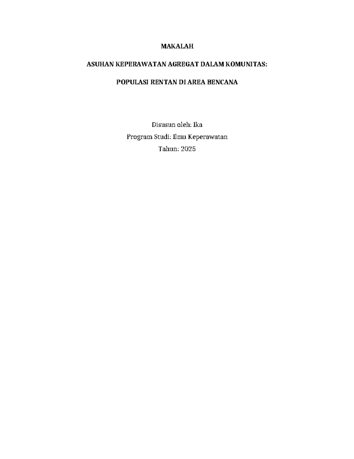 Makalah Keperawatan Komunitas: Populasi Rentan di Area Bencana - Studocu