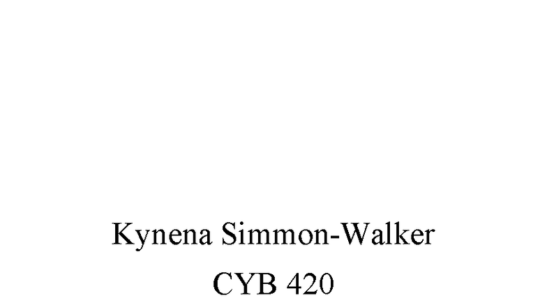 Kynena CYB 420 Project One: Enterprise Security Threat Assessment - Studocu