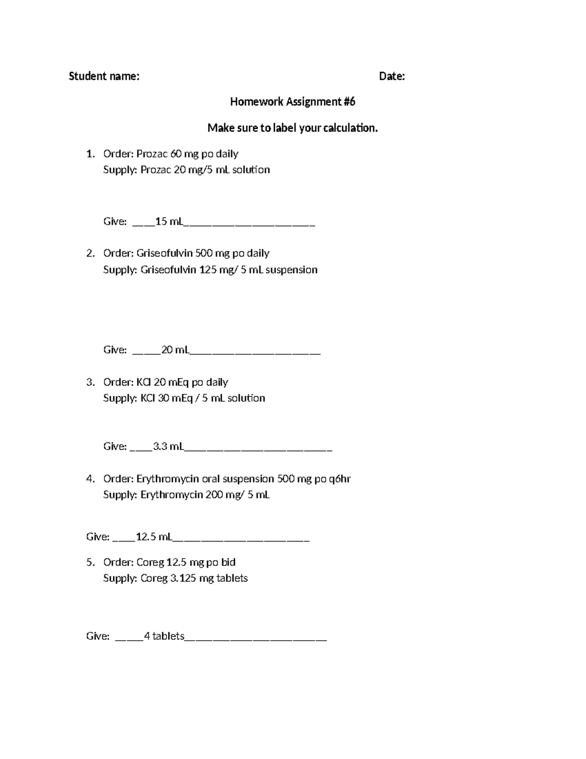 Hw assignment 6 - practice questions - Student name: Date: Homework ...