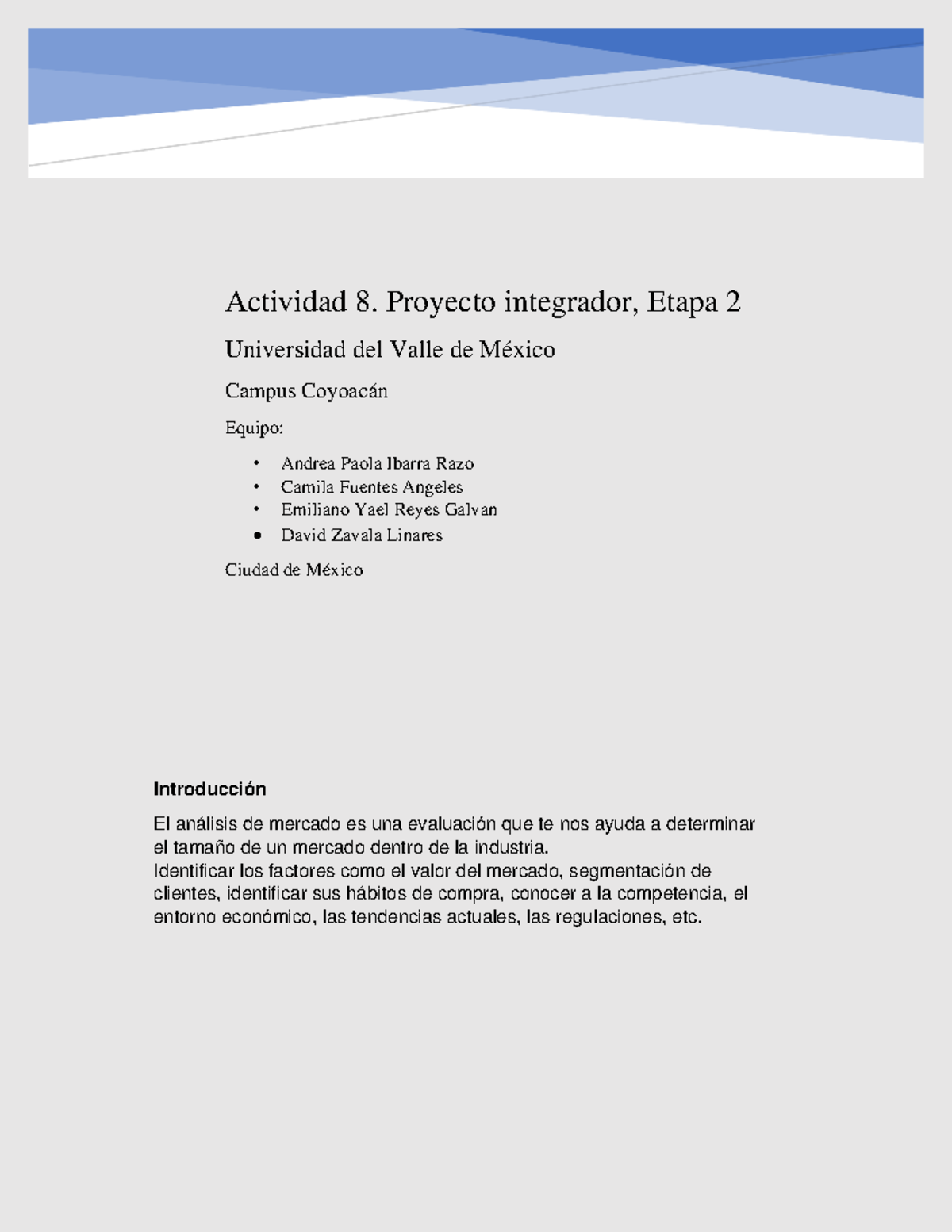 Actividad 8 Proyecto Integrador Etapa 2 - Actividad 8. Proyecto integrador, Etapa 2 Universidad ...