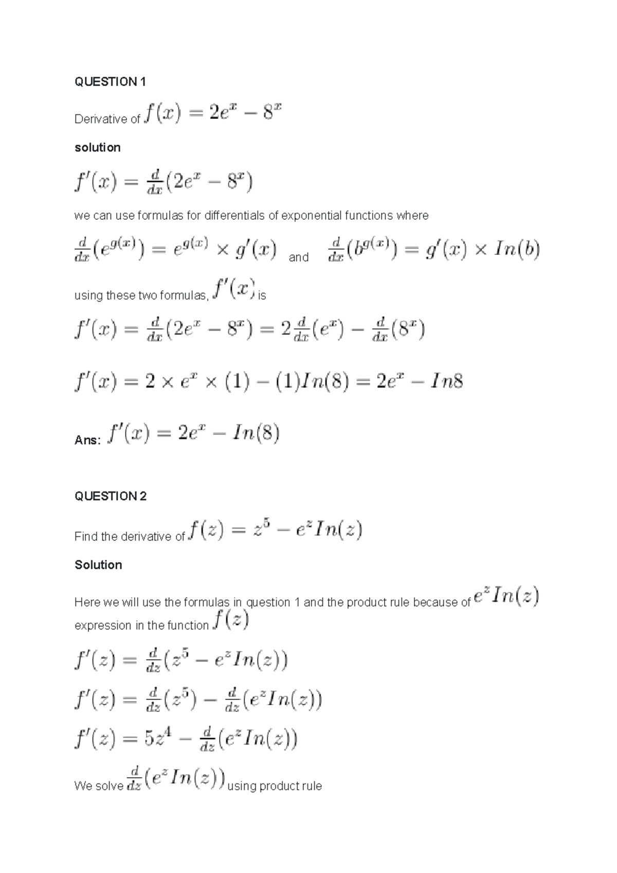 Written Assignment Unit 5 - QUESTION 1 Derivative of solution we can use formulas for ...