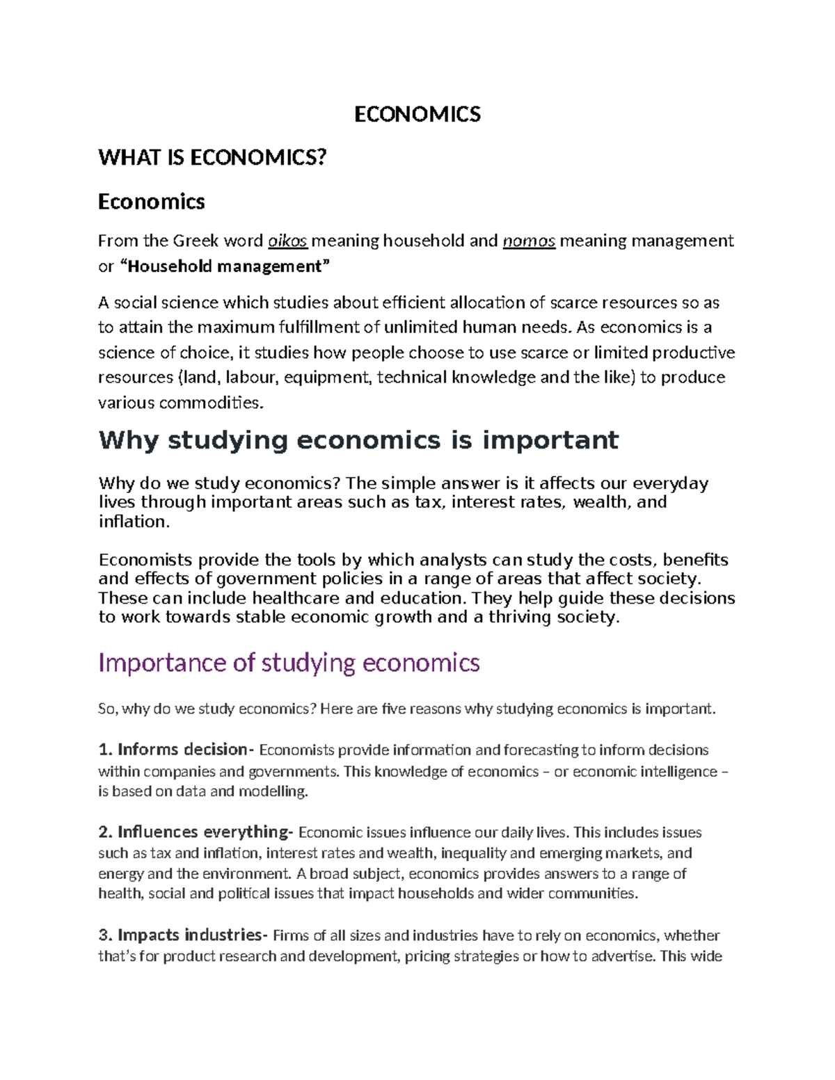 Economics - ECONOMICS WHAT IS ECONOMICS? Economics From the Greek word ...