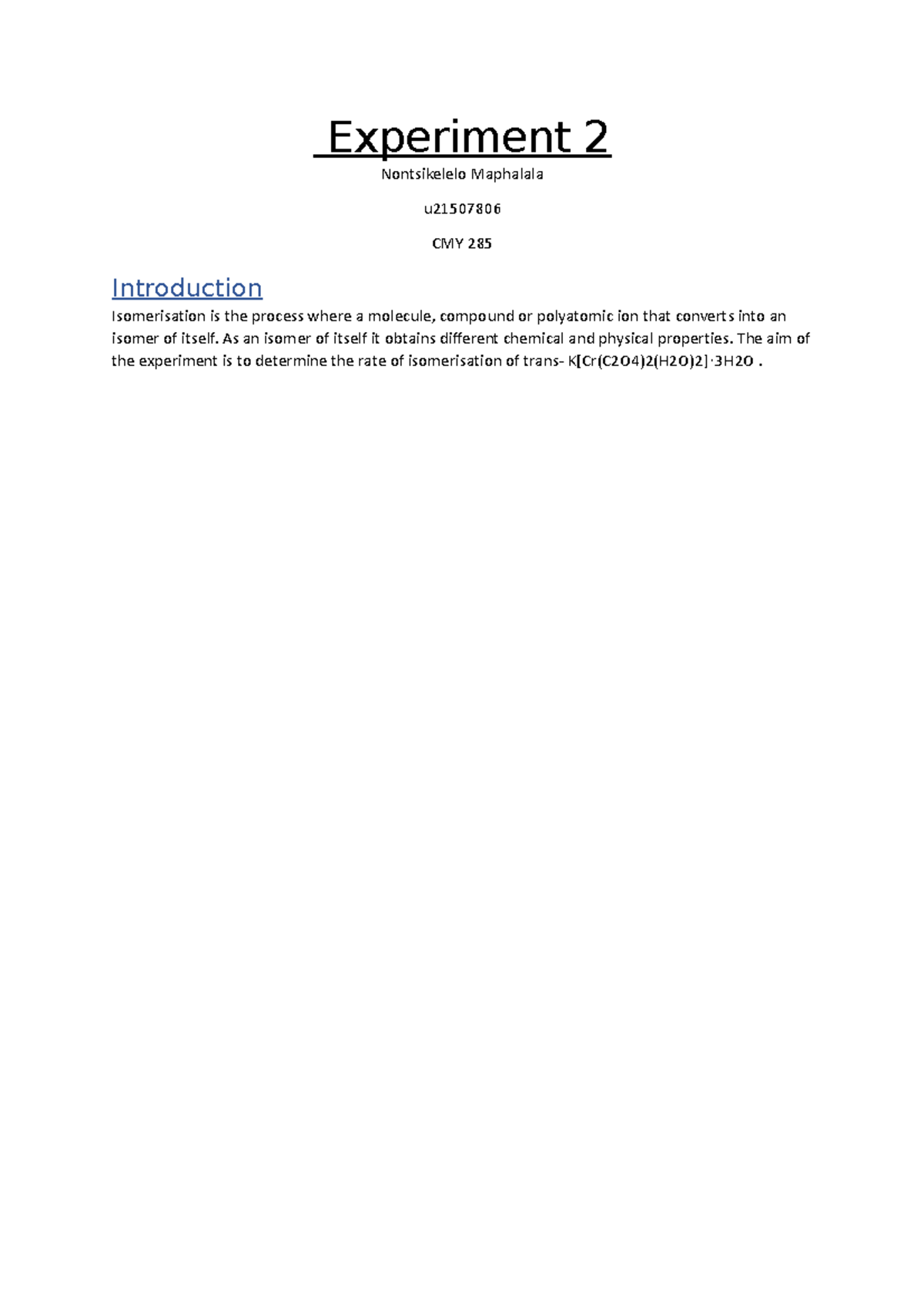 CMY 285 Experiment 2: Isomerization Rate of K[Cr(C2O4)2(H2O)2]·3H2O ...