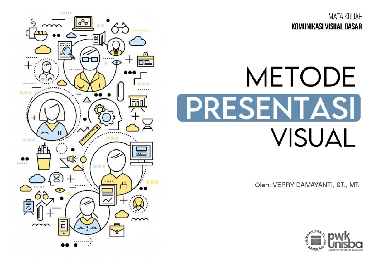 Pertemuan Metode Presentasi Visual - mata kuliah KOMUNIKASI VISUAL ...