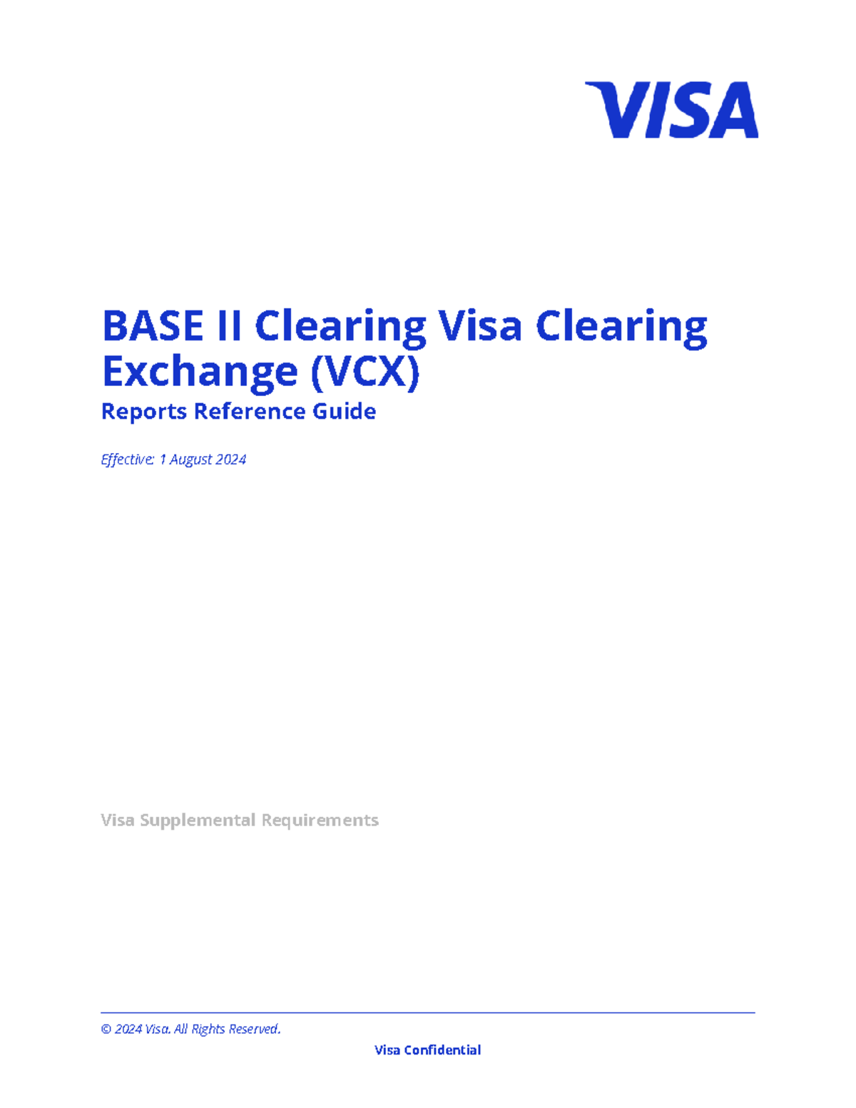 BASE II Clearing Visa Clearing Exchange (VCX) Reports Guide - Studocu