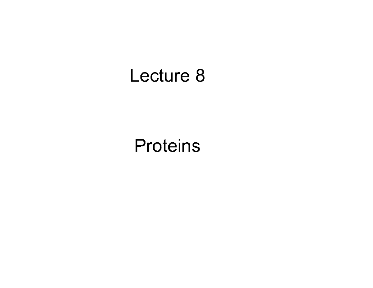 Protein Structure and Function Overview for CSF Lecture 8 - Studocu