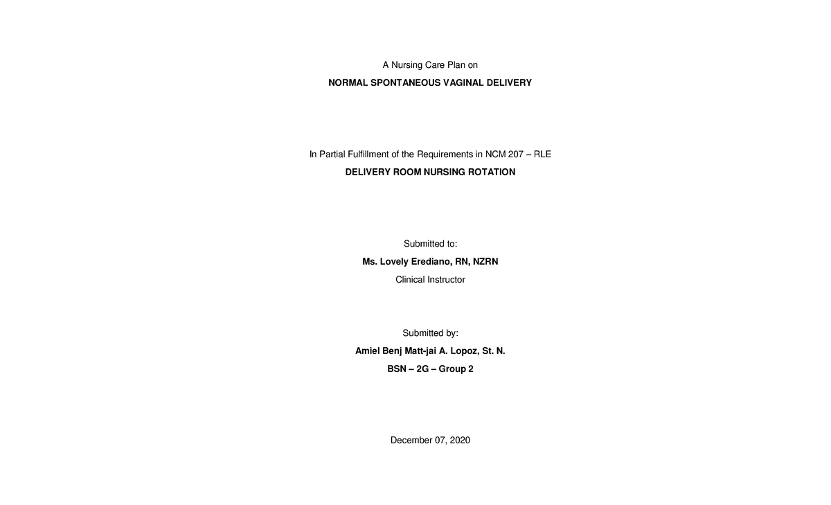 NCM 207 Nursing Care Plan for Normal Spontaneous Vaginal Delivery - Studocu