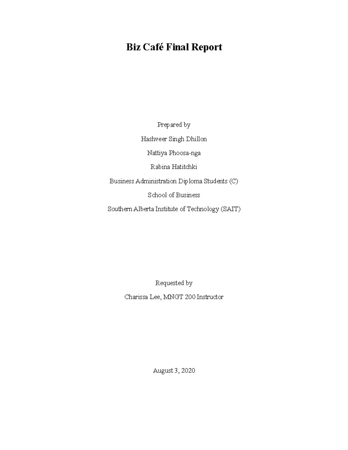 MNGT 200 Biz Cafe Final Report - Caffeine - Biz Café Final Report ...