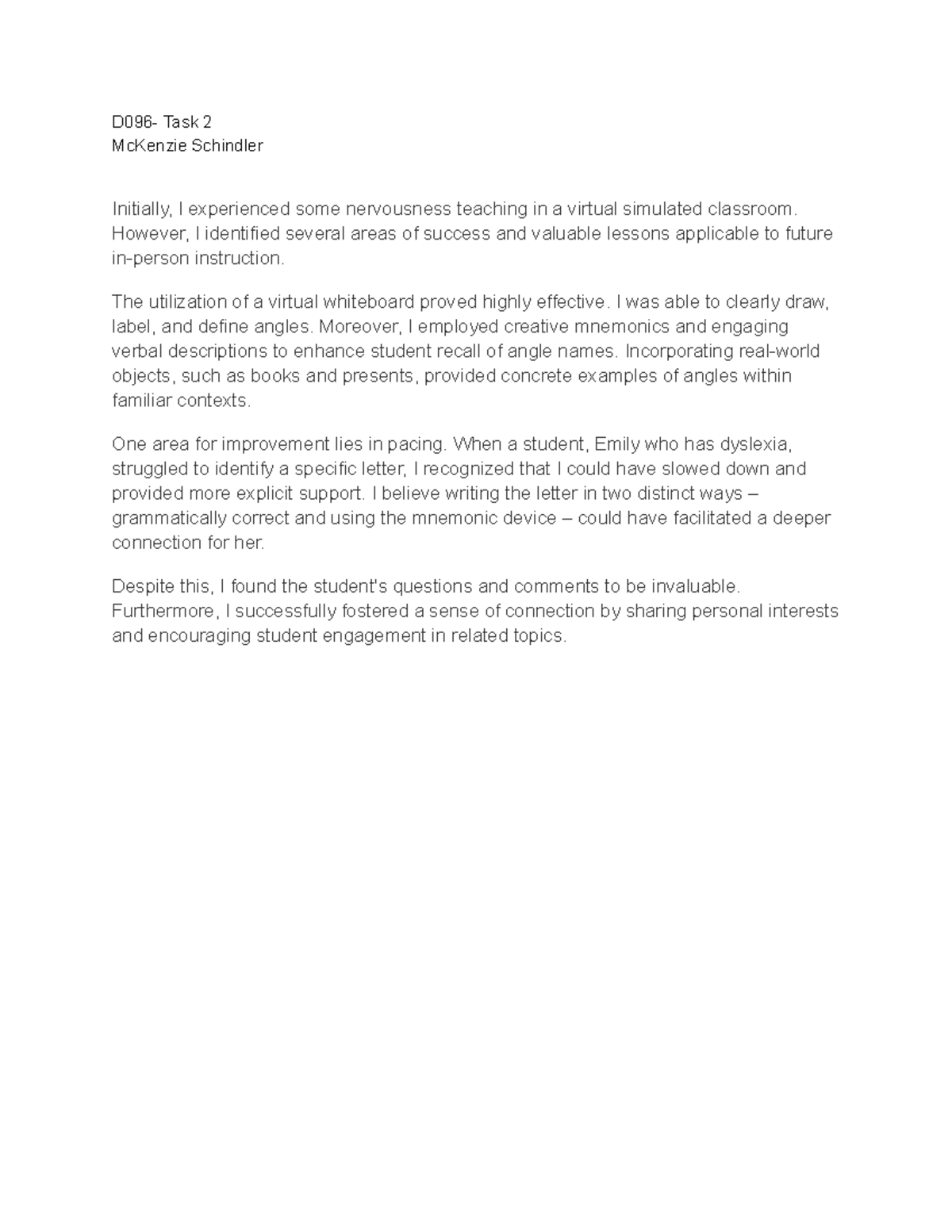 D096- Task 2 - Completed - D096- Task 2 McKenzie Schindler Initially, I ...