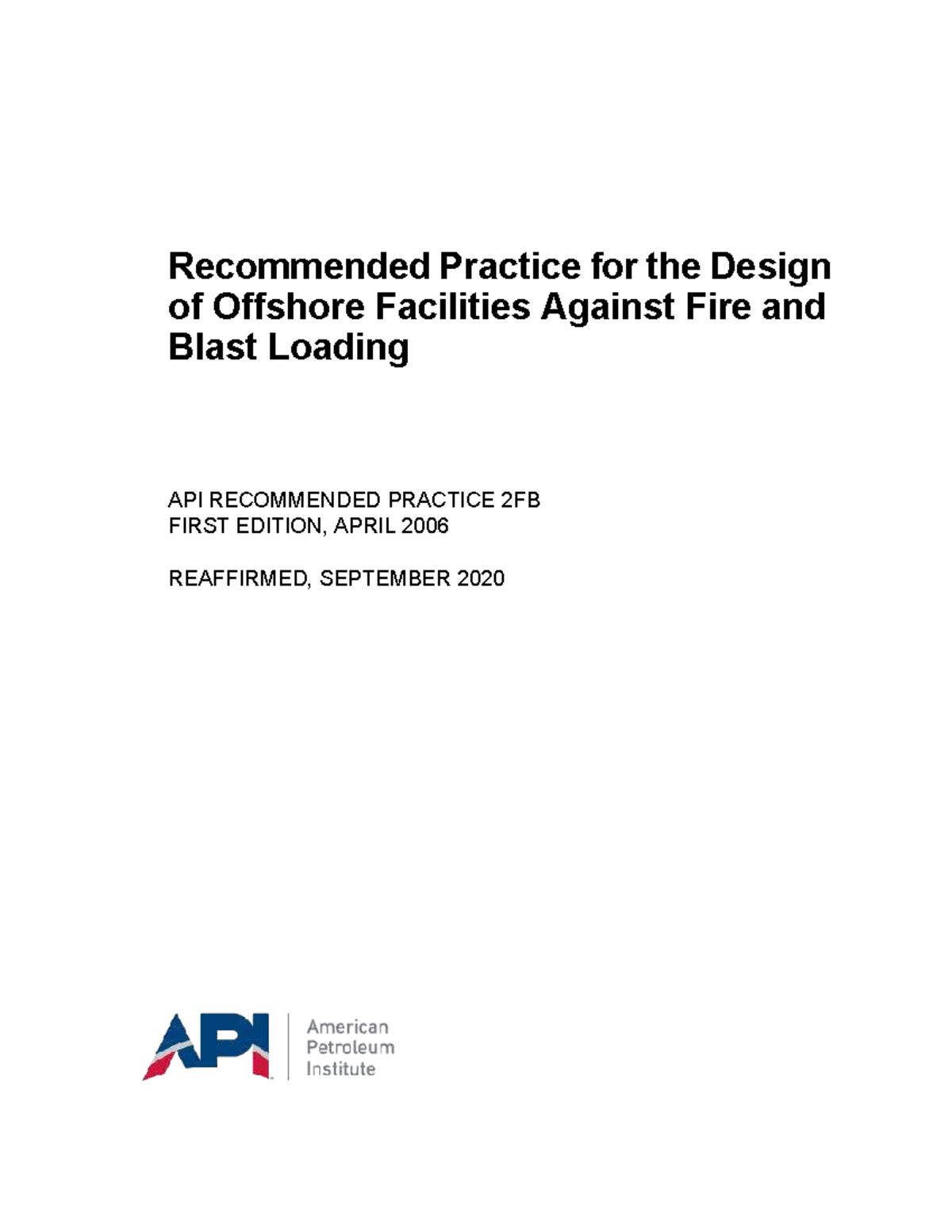 API RP 2FB (R2020) - Recommended Practice for Offshore Fire & Blast ...