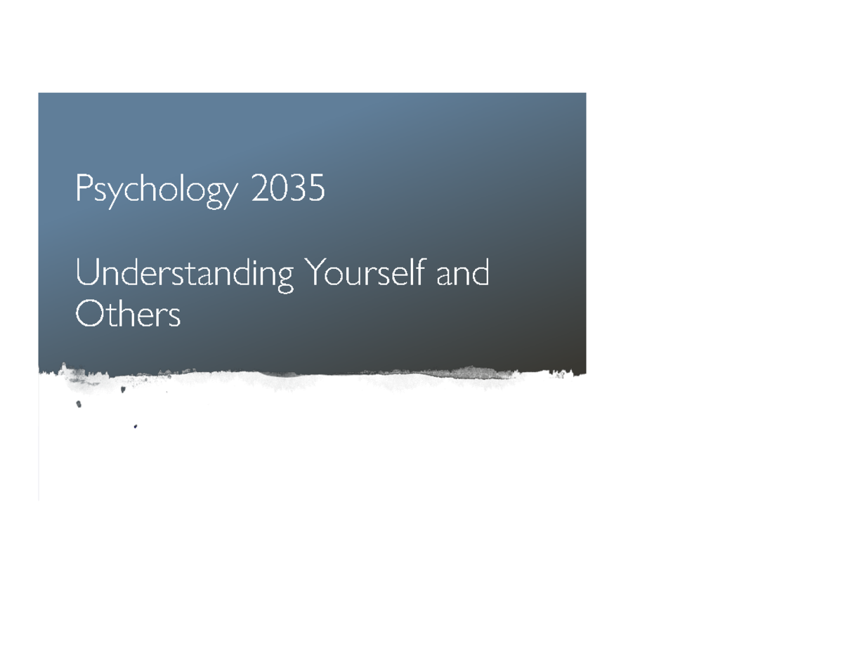 Psychology 2035 Understanding Yourself and Others - Psychology 2035 ...