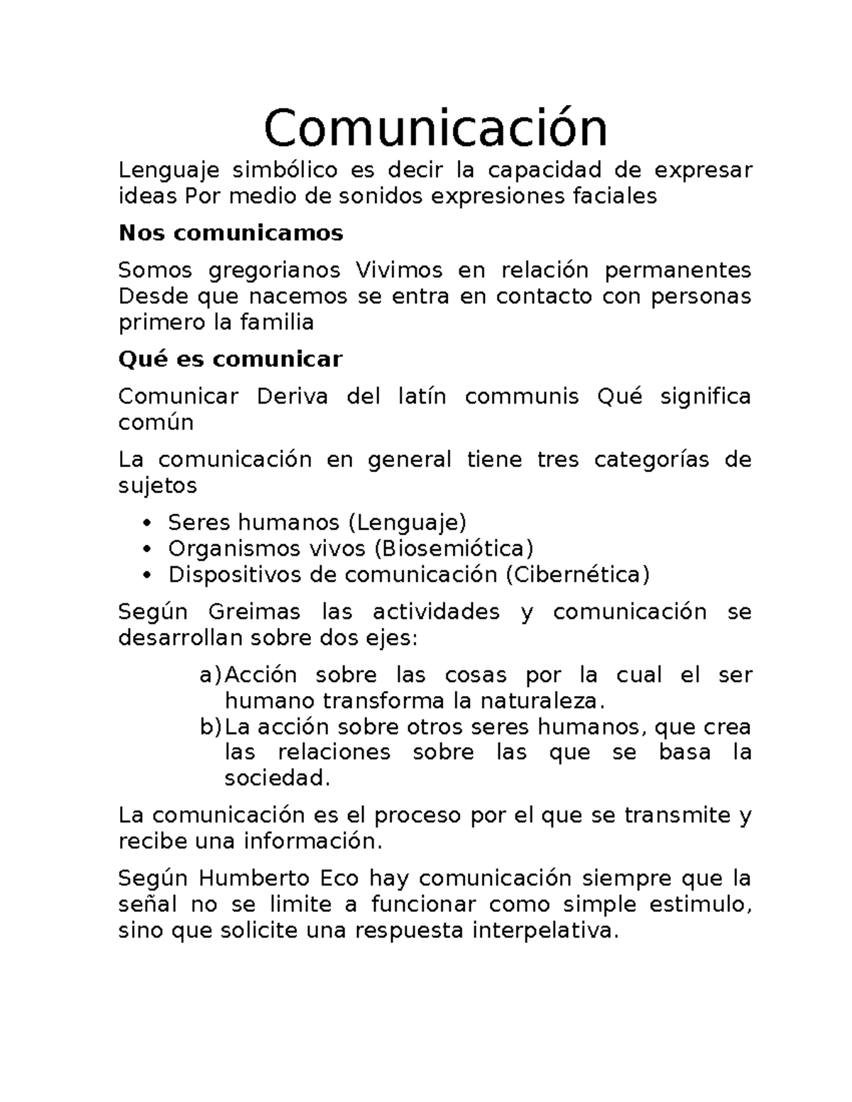 Comunicación 1 - Comunicación Lenguaje simbólico es decir la capacidad ...