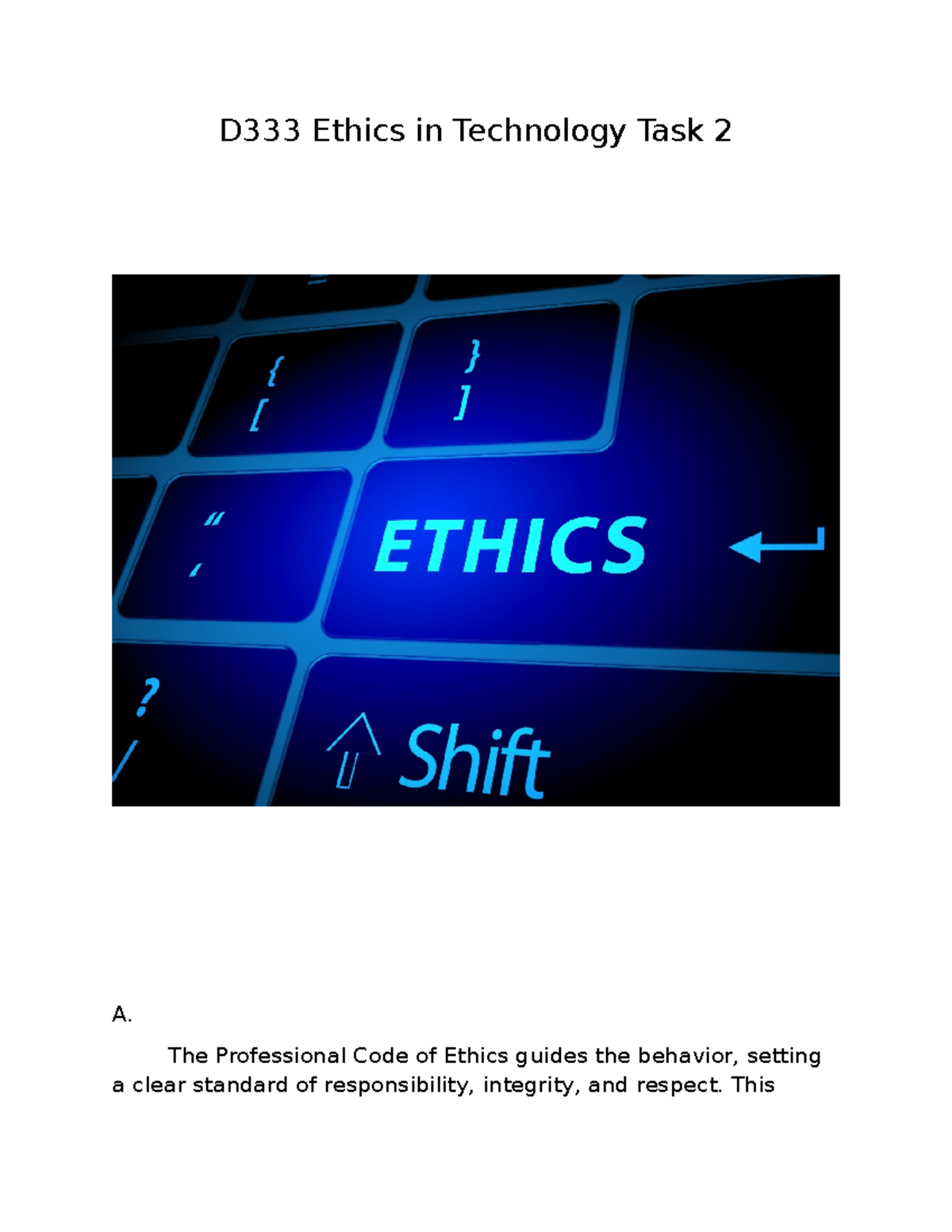 D333 Ethics in Technology Task 2: Professional Code & AI Bias - Studocu