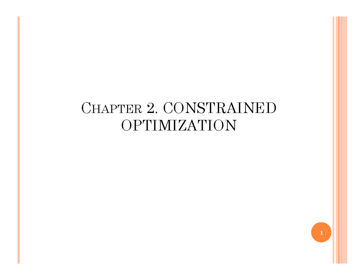Ch 2. Constrained Optimization: Key Concepts and Methods - Studocu