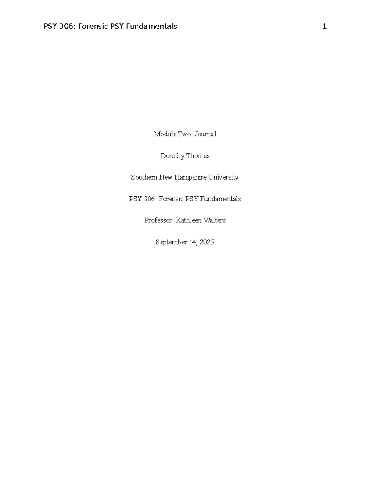 PSY 306: Forensic Psychology Fundamentals - Module 2 Journal Analysis ...